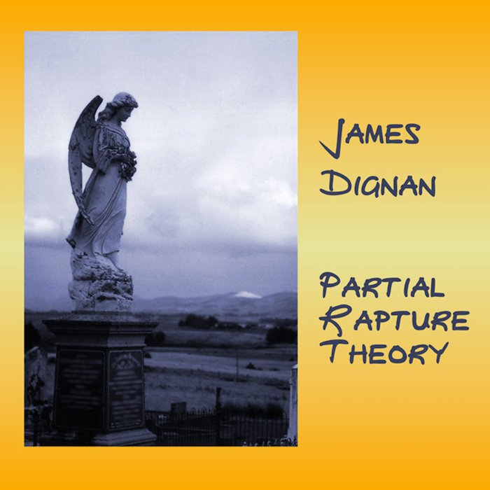 Partial Rapture Theory | James Dignan
