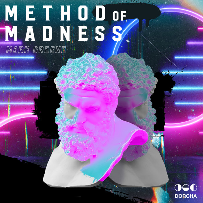 Method of Madness | Mark Greene | DORCHA