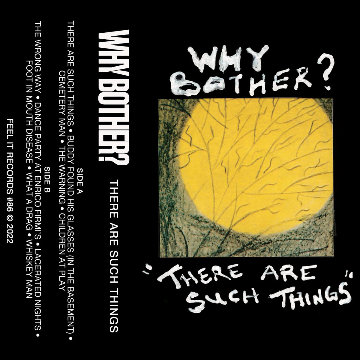 There Are Such Things | Why Bother?