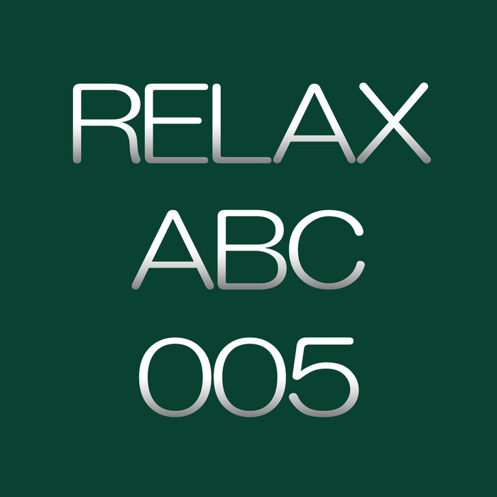 RELAX ABC 005 | ryokuen
