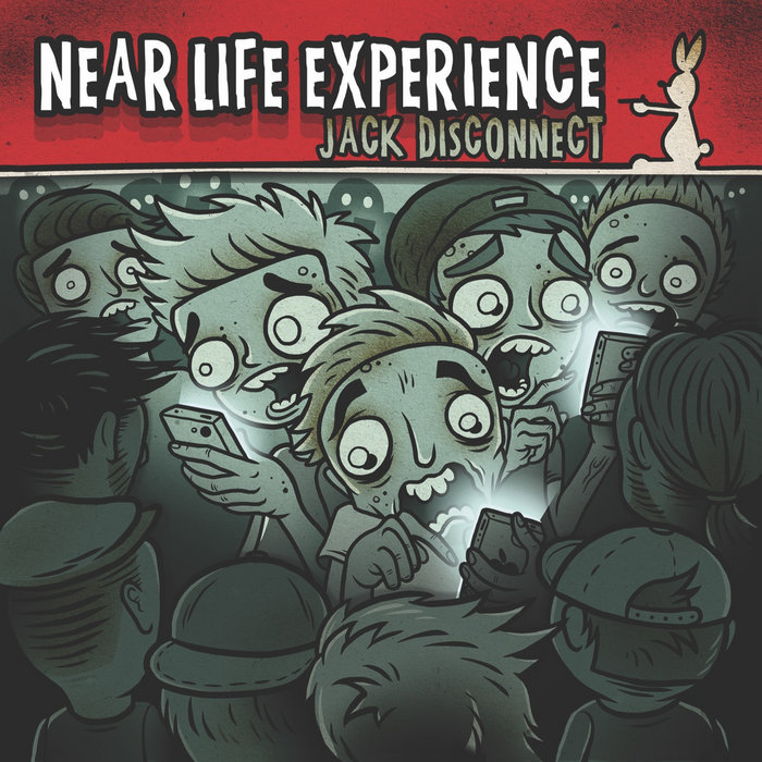 Near Life Experience | Jack Disconnect