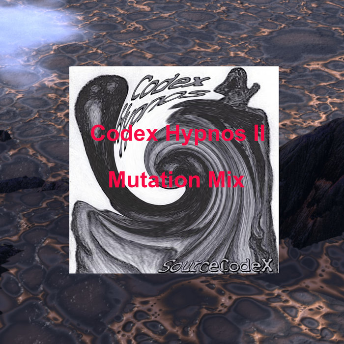 Codex Hypnos II Mutation Mix | SourceCodeX