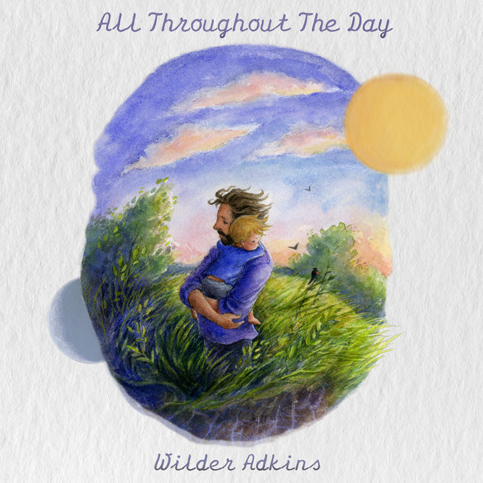 All Throughout The Day | Wilder Adkins