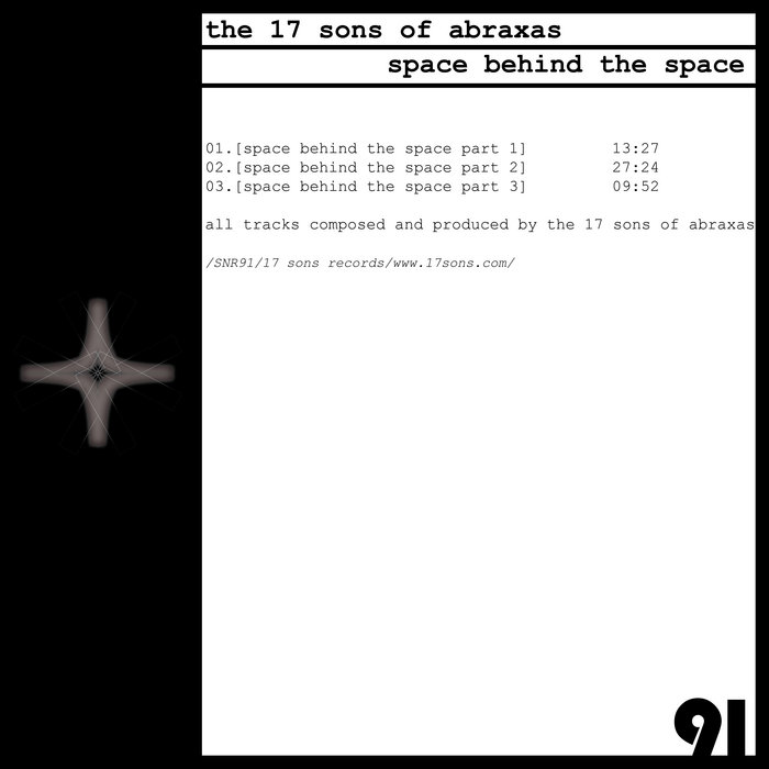 Space behind the space | The 17 Sons of Abraxas