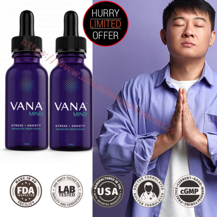 Vana Mind Oil [Get 100% Genuine Result] To Reduce Everyday Stress And ...