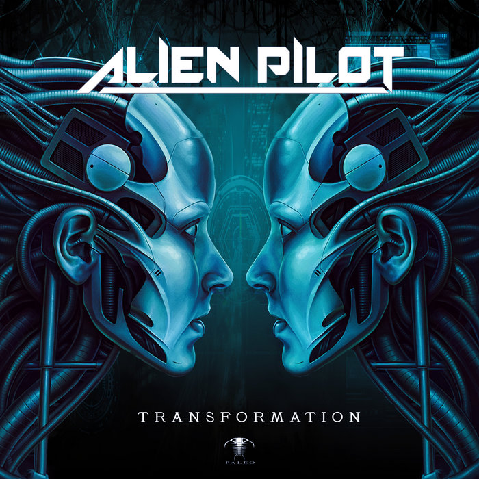 TRANSFORMATION | Alien Pilot | Paleo Records