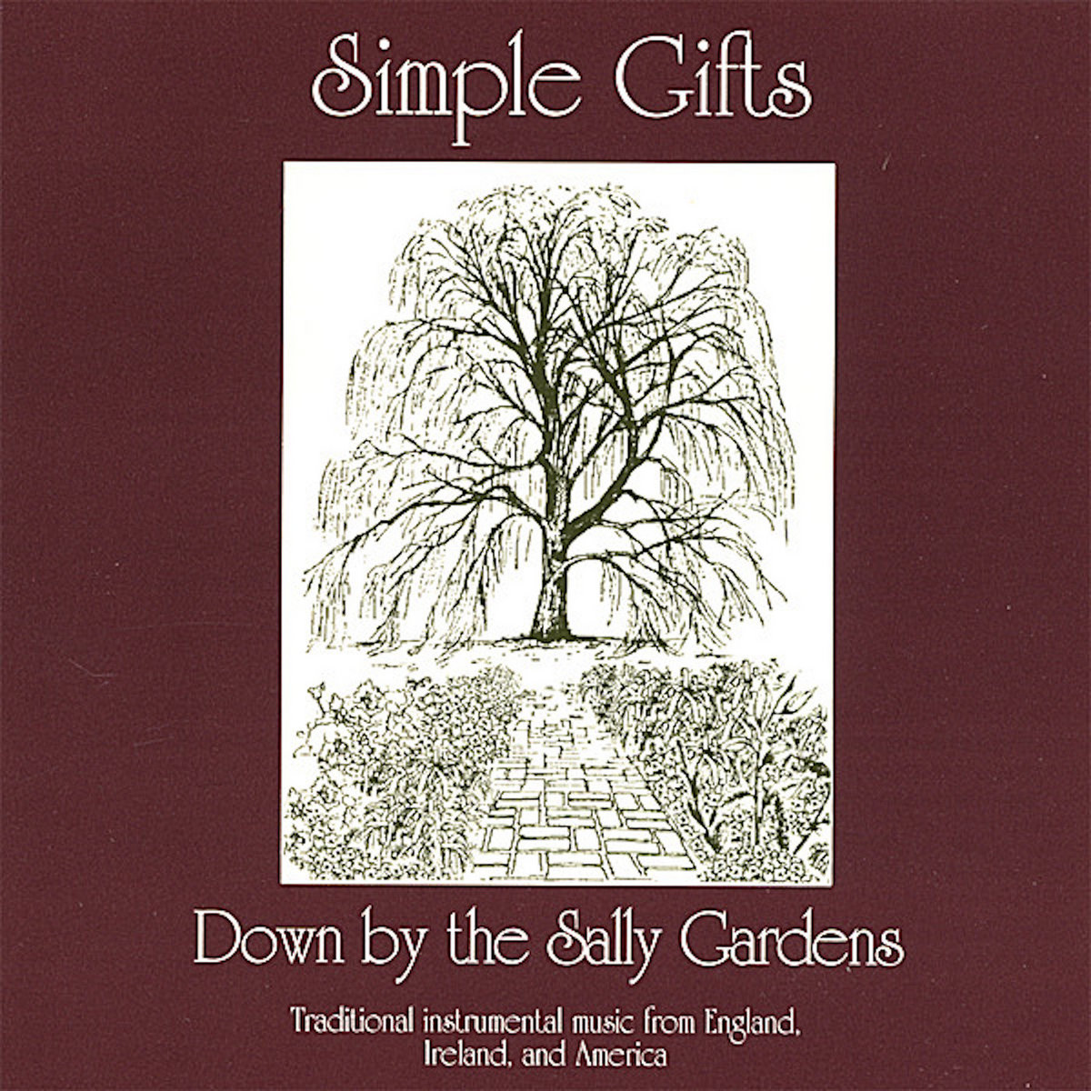 Down By The Sally Gardens Simple Gifts