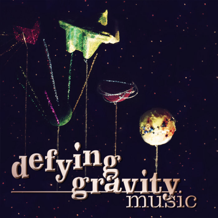 Defying Gravity | Various Artists | Defying Gravity