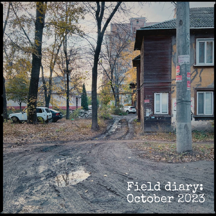 Field Diary: October 2023 | various artists | brokentaperecords