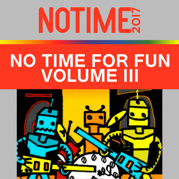 No Time For Fun Vol. 3 [NTR 050] | No Time Records
