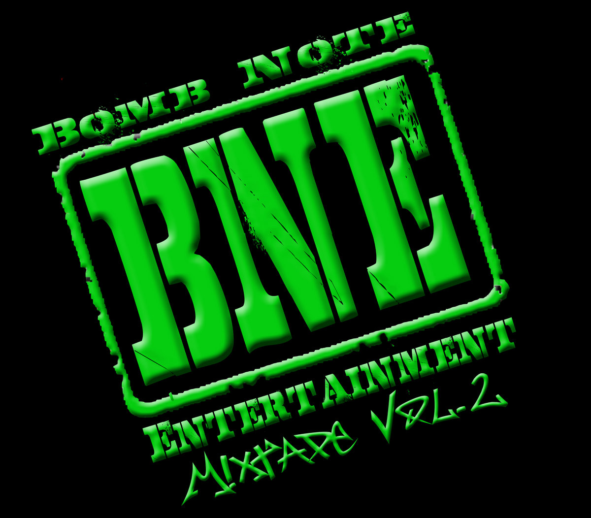 Bomb Note Mixtape Vol. 2 | Bomb Note Entertainment