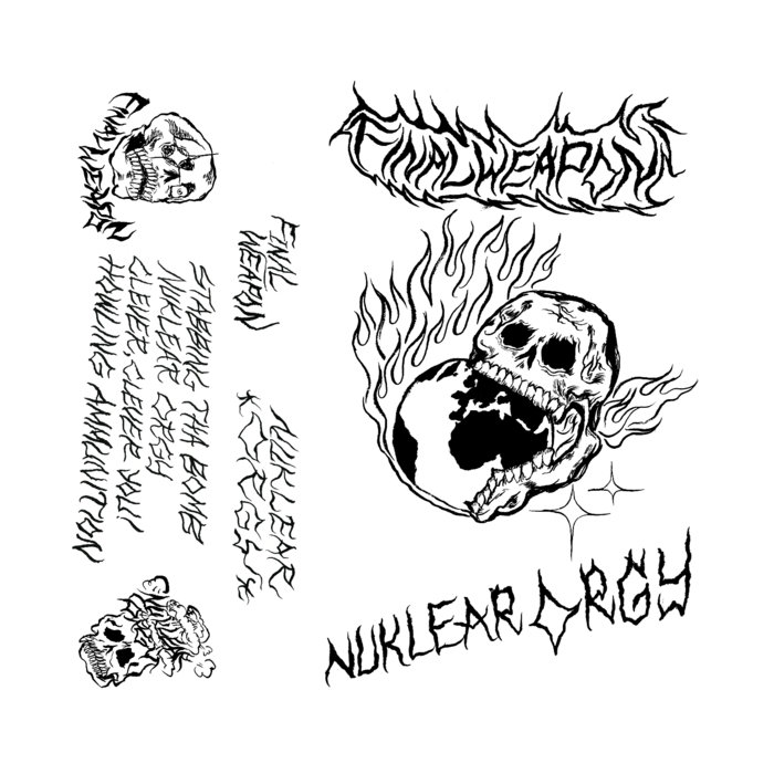 NUKLEAR ORGY DEMO | FINAL WEAPON