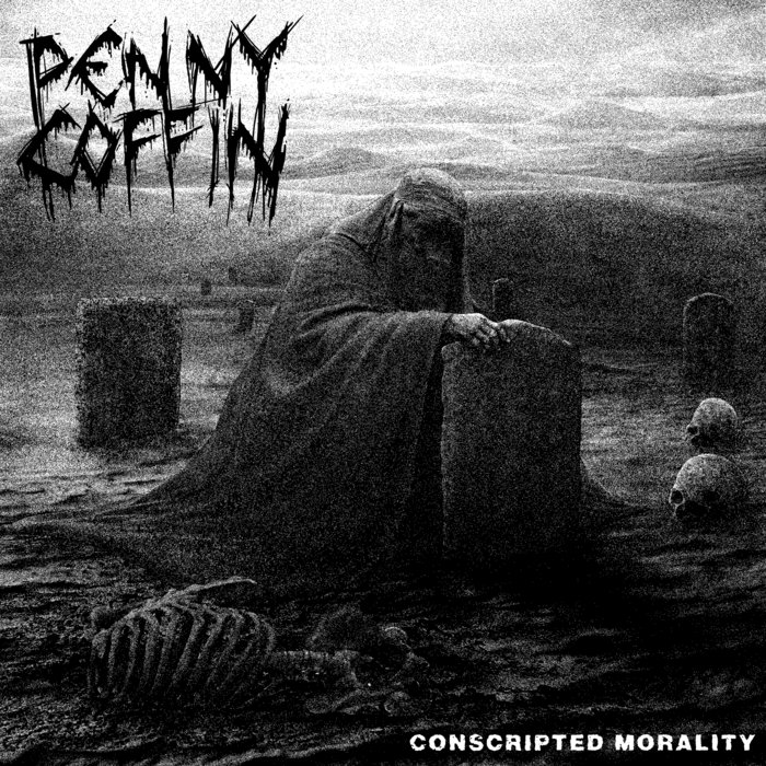 Conscripted Morality | Penny Coffin | Macho Records