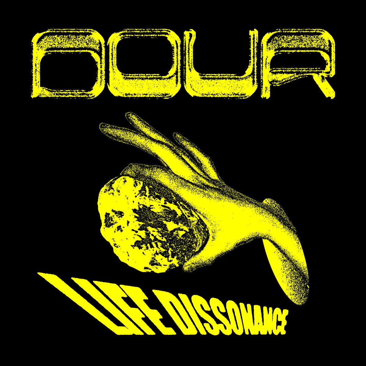 Life Dissonance | Dour