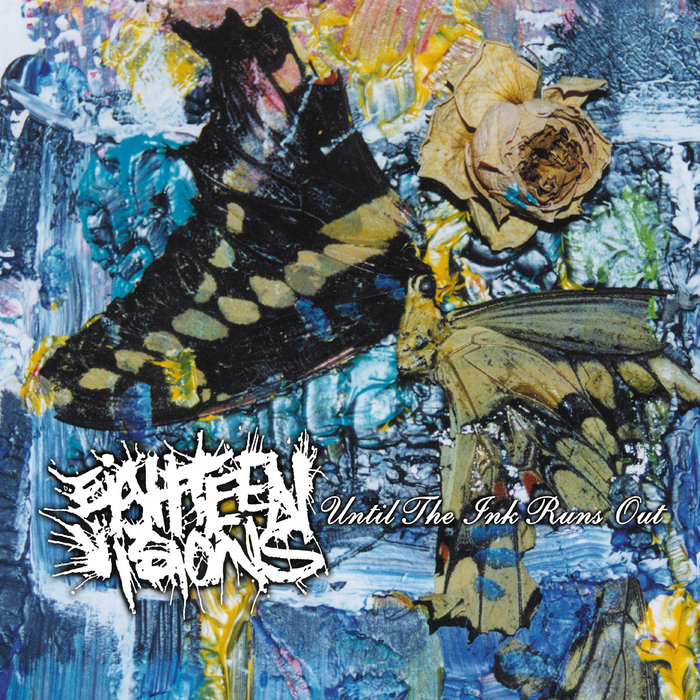 Until The Ink Runs Out | Eighteen Visions | Trustkill
