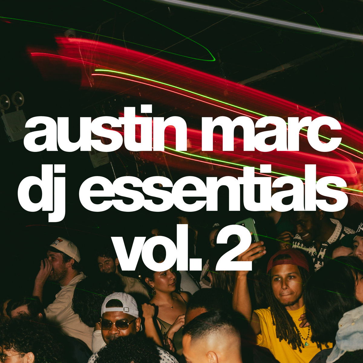 austin marc dj essentials vol. 2 | austin marc