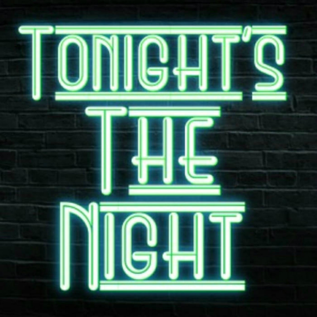 Tonight's The Night | Tonight's The Night