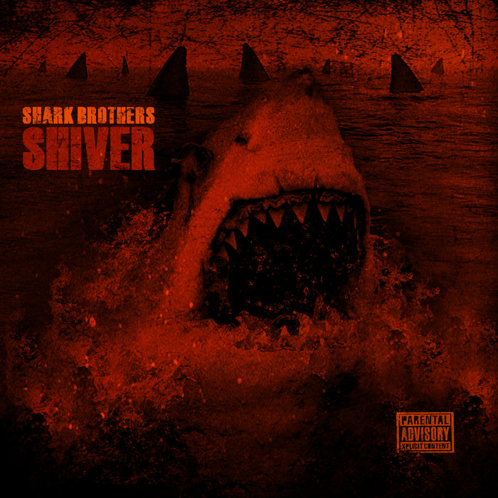 Shiver | Shark Brothers | Fubar