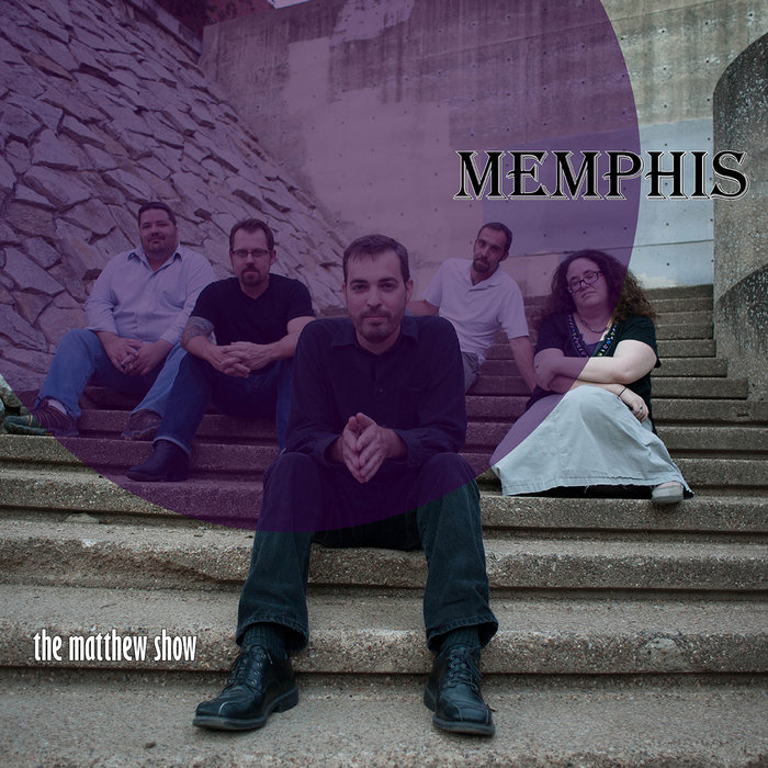 Memphis {album} | the matthew show