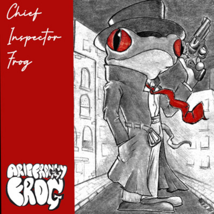 Chief Inspector Frog | Aric Froggy Frog