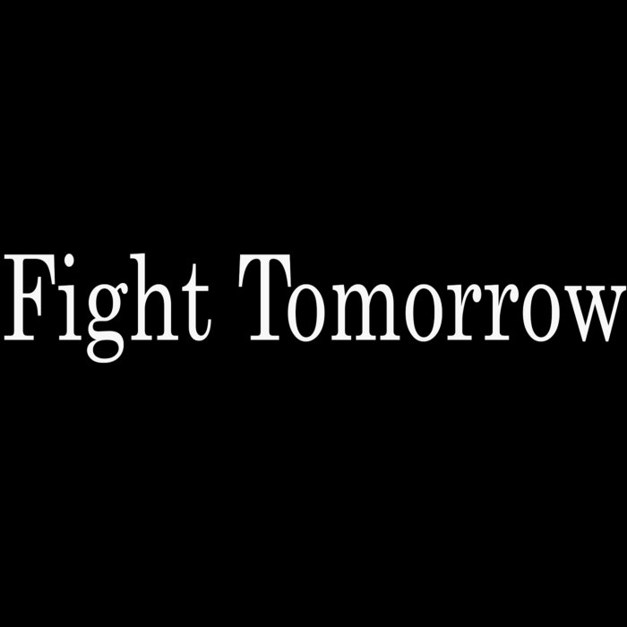 Fight Tomorrow | Tim Neil