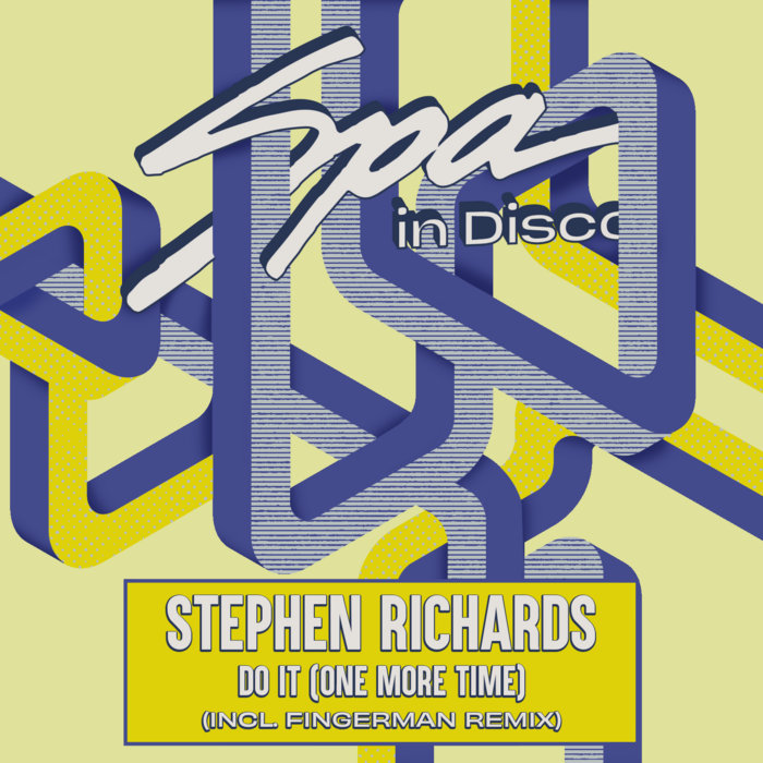 [SPA395] STEPHEN RICHARDS Do It (One More Time) (Incl. FINGERMAN'S ...
