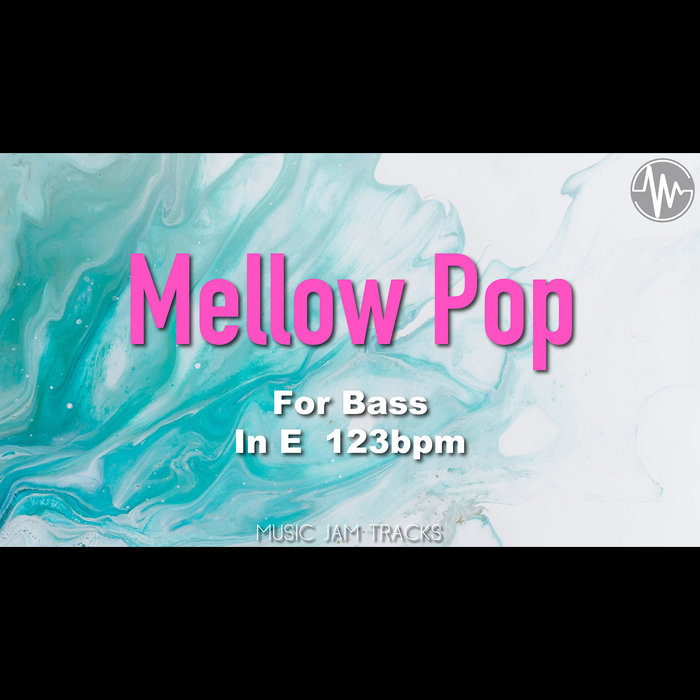 Mellow Pop Jam For 【 Bass】 | Music Jam Tracks