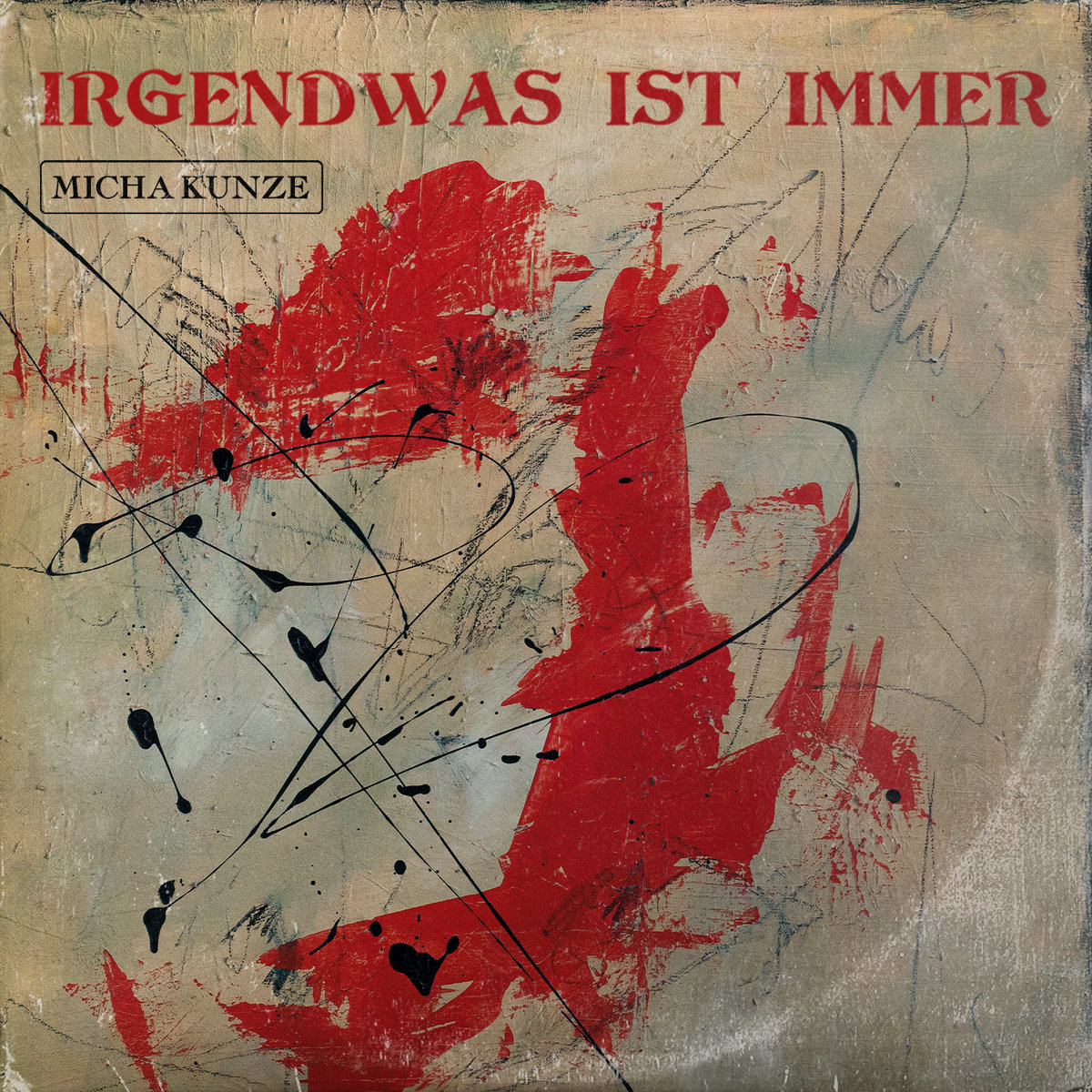 Irgendwas ist immer | Micha Kunze