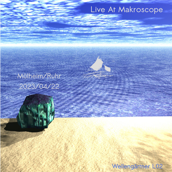 Live At Makroscope - Mülheim/Ruhr 2023/04/22 | Wellengärtner