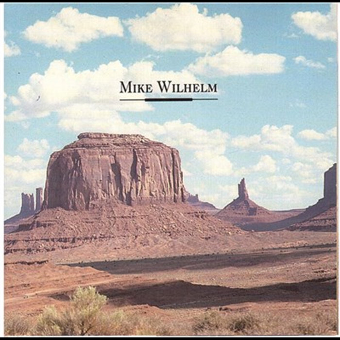 Mike Wilhelm | Mike Wilhelm