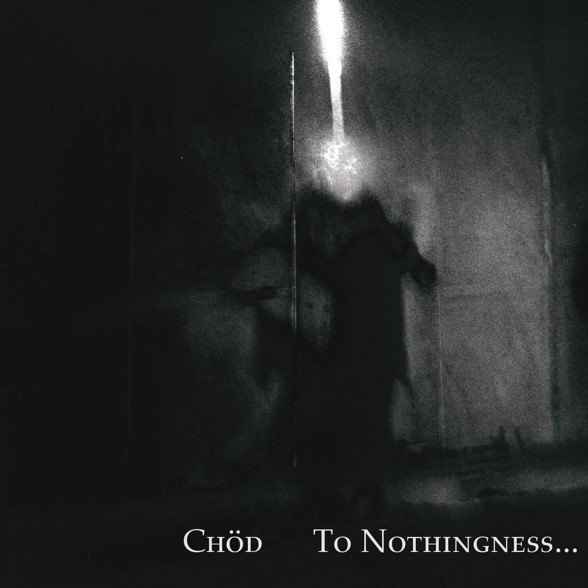 To Nothingness... | CHÖD | Norwegianism Records
