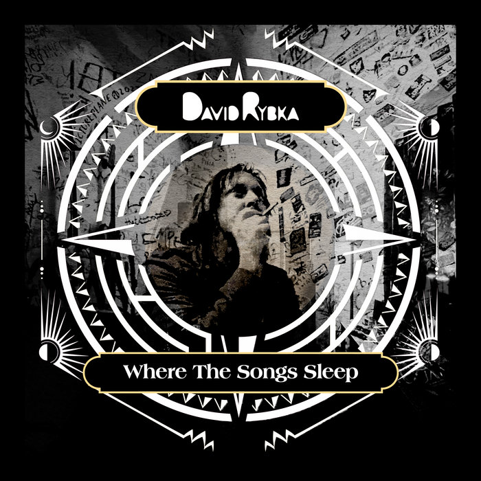 Where The Songs Sleep (Rarities & Demos 97-22) part 1:) | David Rybka
