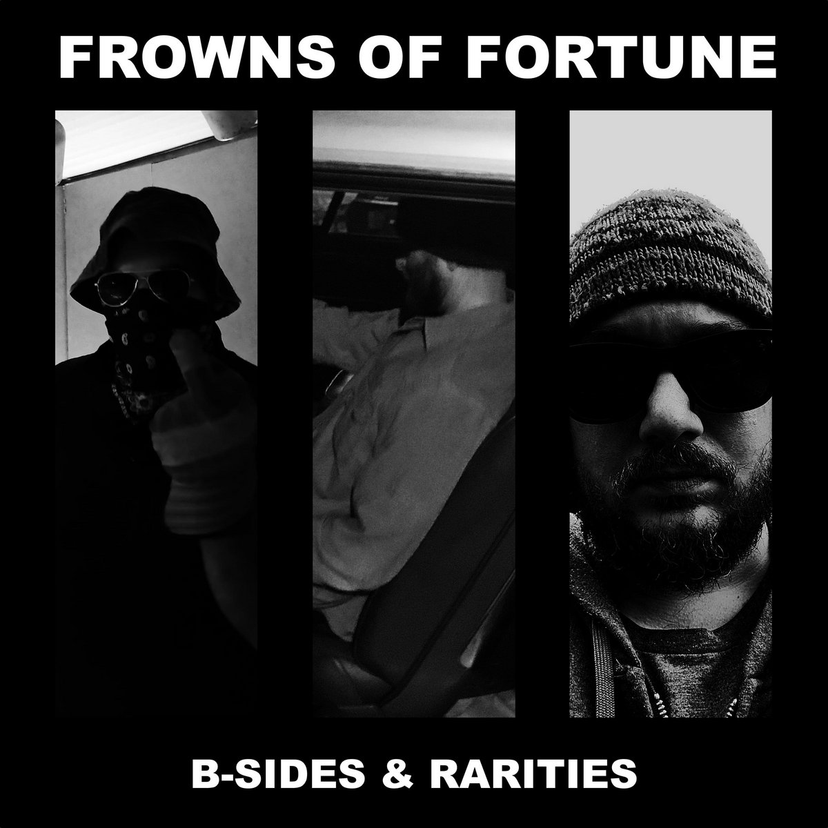 B-Sides & Rarities | Frowns of Fortune