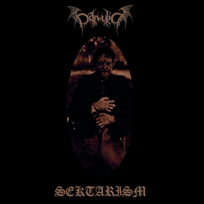 Darvulia / Sektarism split | Darvulia / Sektarism | NWN! Productions LLC