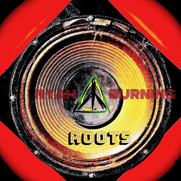 Roots | Nyah Burning