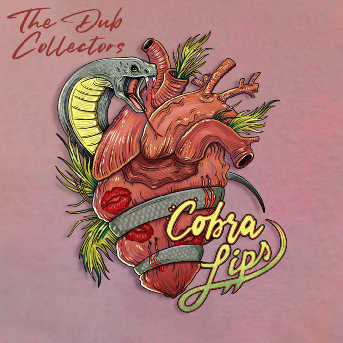 Cobra Lips | The Dub Collectors