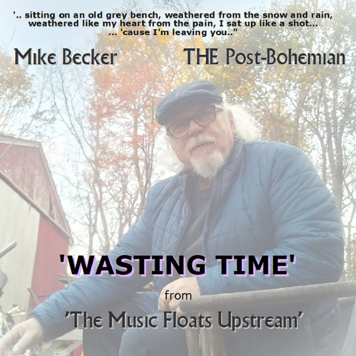Wasting Time | Mike Becker THE Post-Bohemian