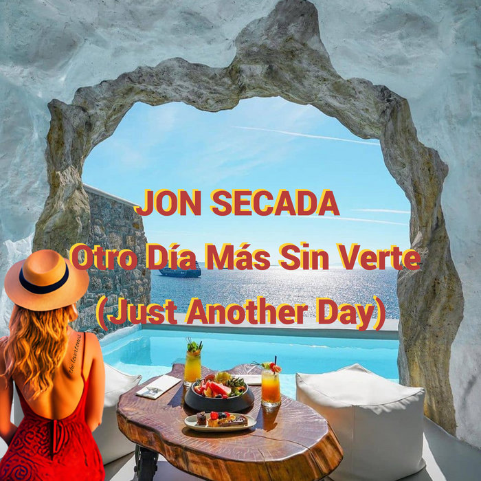JON SECADA - Otro Día Más Sin Verte (Just Another Day)(THE ...