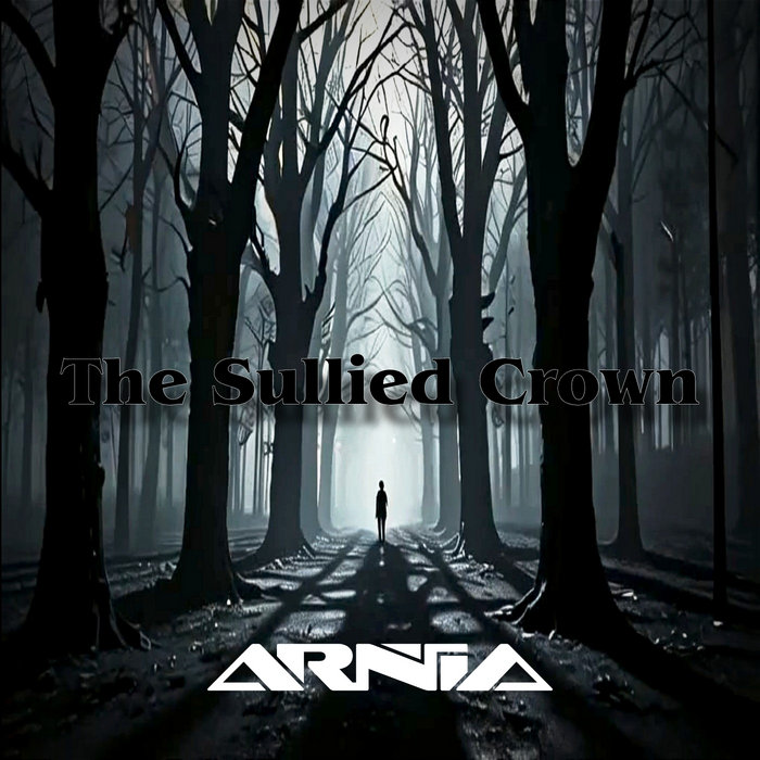 The Sullied Crown | ARNIA