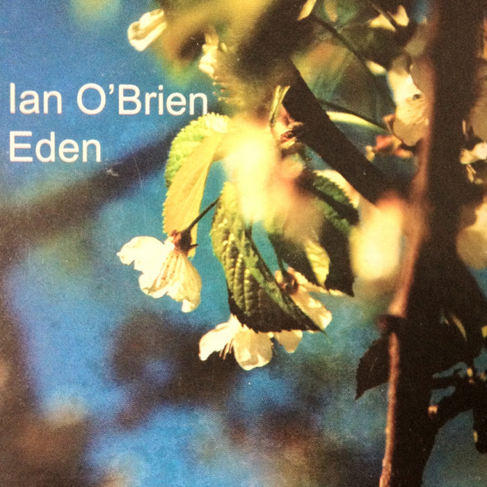 Eden EP (1999) | Ian o'Brien