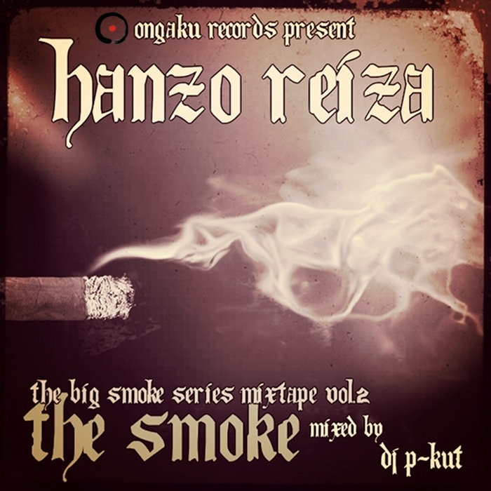 THE SMOKE (The Big Smoke series mixtape vol . 2) - mixed by DJ P-KUT ...