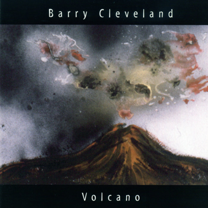 Volcano | Barry Cleveland