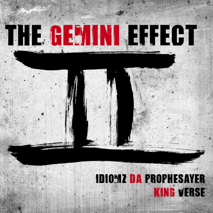 The Gemini Effect (EP) | Idiomz da Prophesayer/King Verse | Idiomz da ...
