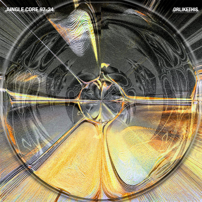 Jungle Core 97-24 | Orlikethis