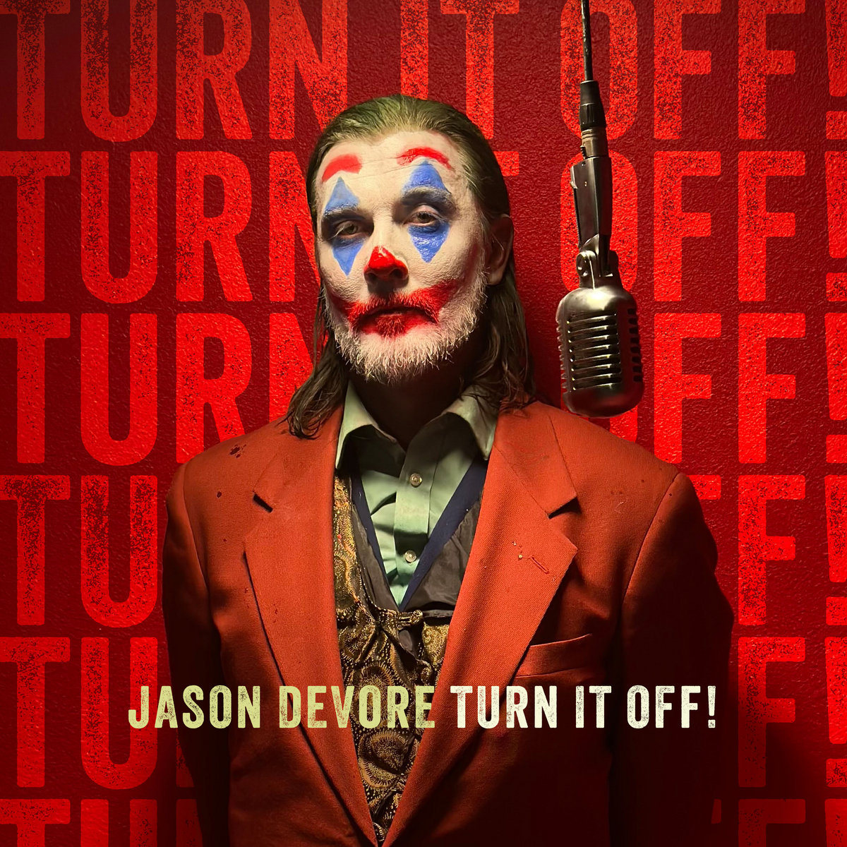 Turn It Off! (Single) | Jason DeVore