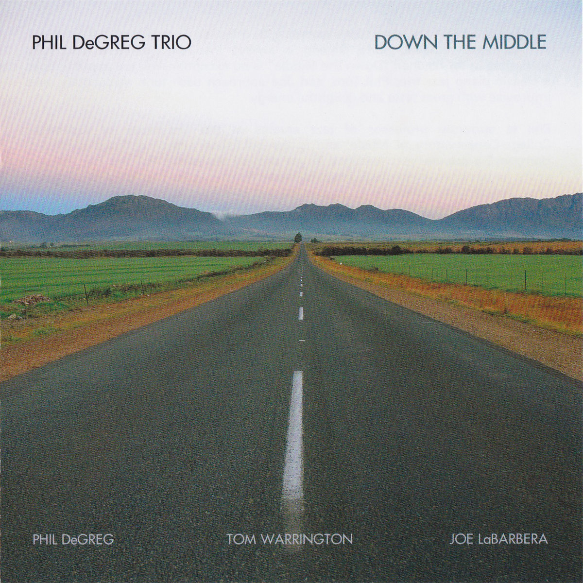 Down The Middle | Phil DeGreg