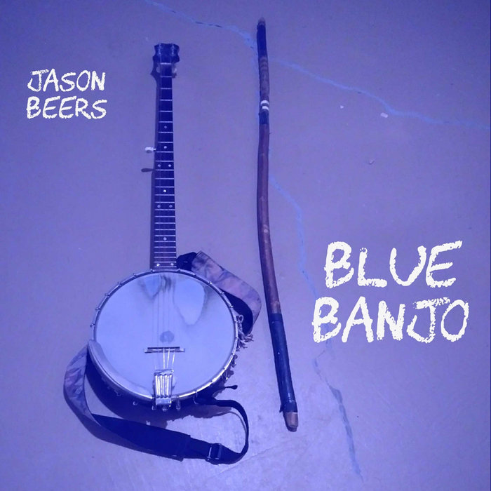 Blue Banjo | Jason Beers