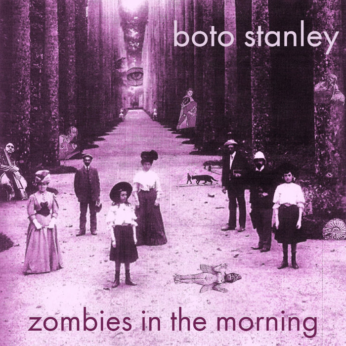 Zombies in the Morning | Boto Stanley