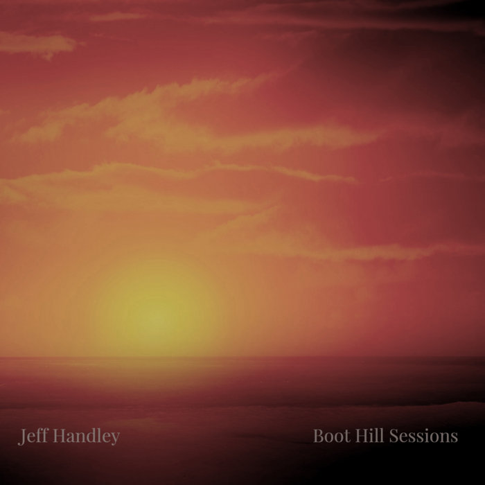 Boot Hill Sessions | Jeff Handley
