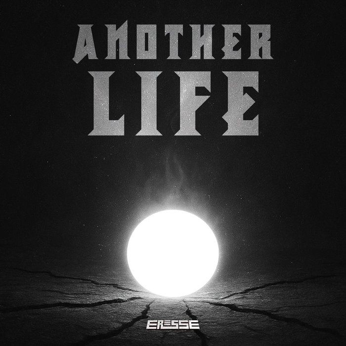 Another Life | Eresse